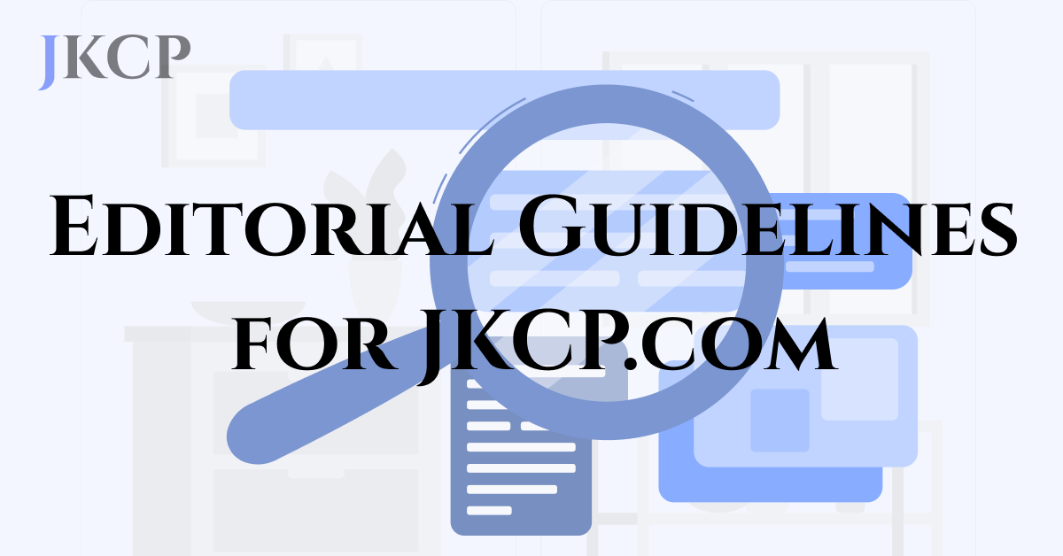 Editorial Guidelines for JKCP.com - JKCP.com